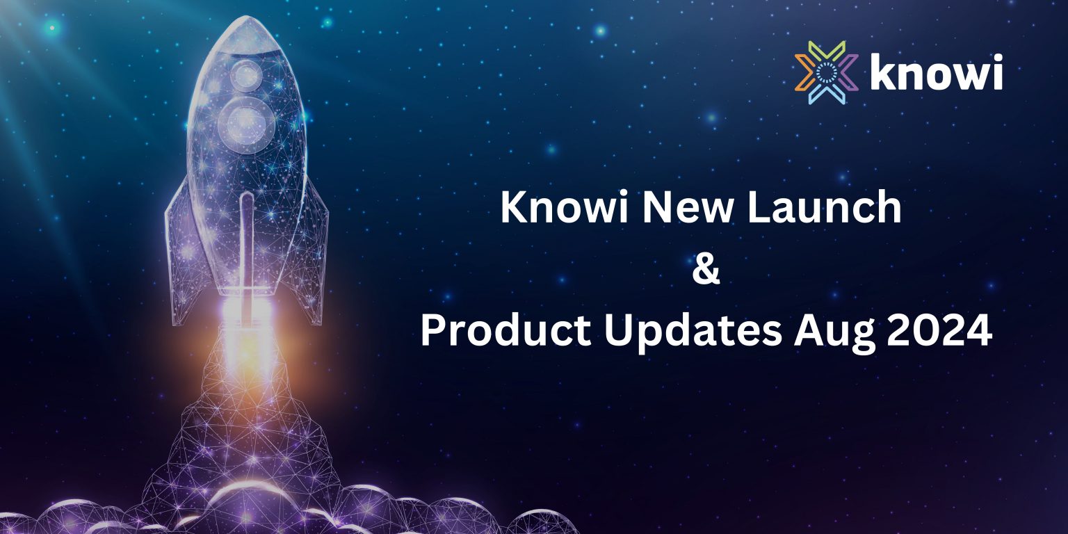 Knowi New Launch and Product Update – Aug 2024 - Knowi