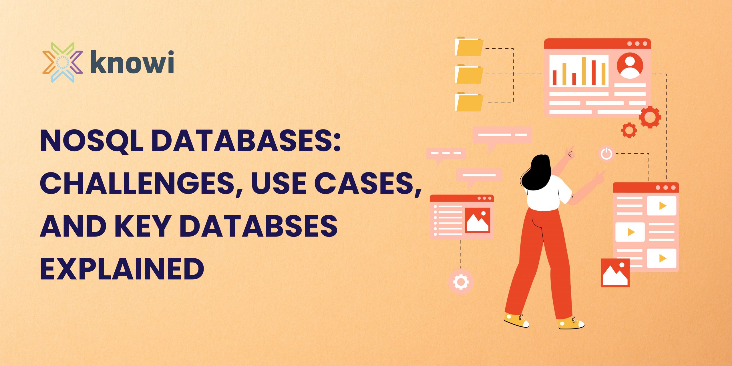 NoSQL Databases: Challenges, Usescases and key Databases